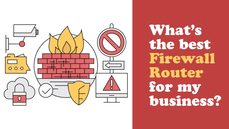 Choosing the Best Firewall Router for a Small Business | BCA